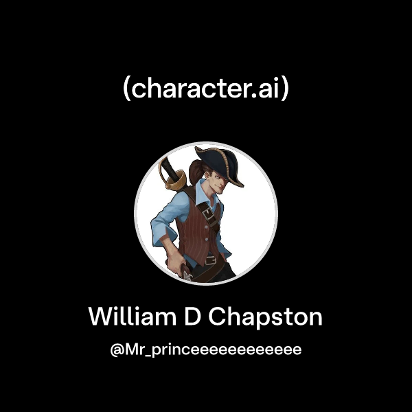 Chat with William D Chapston | character.ai | Personalized AI for every ...