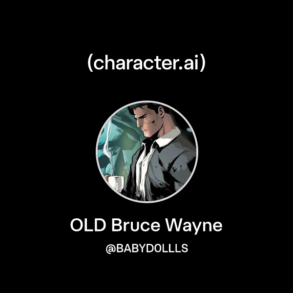 Chat with OLD Bruce Wayne | character.ai | Personalized AI for every ...