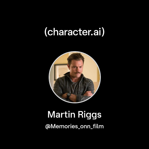 Chat with Martin Riggs | character.ai | Personalized AI for every ...