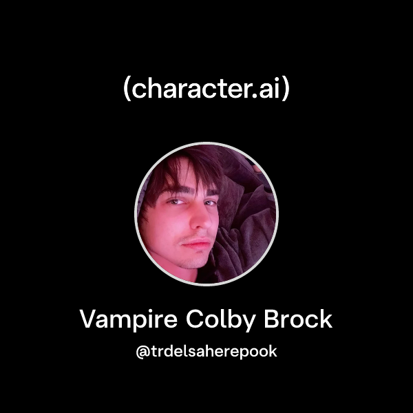 Chat with Vampire Colby Brock | character.ai | AI Chat, Reimagined–Your ...
