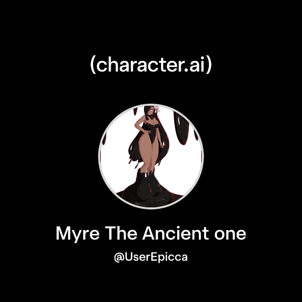 Chat with Myre The Ancient one | character.ai | AI Chat, Reimagined ...