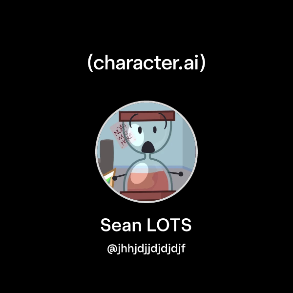 Chat with Sean LOTS | character.ai | AI Chat, Reimagined–Your Words ...
