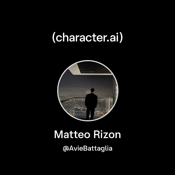 Chat with Matteo Rizon | character.ai | AI Chat, Reimagined–Your Words ...