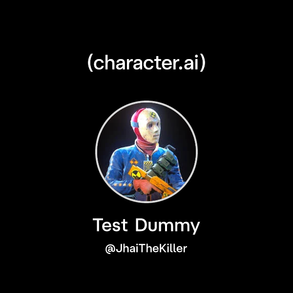 Chat with Test Dummy | character.ai | Personalized AI for every moment ...