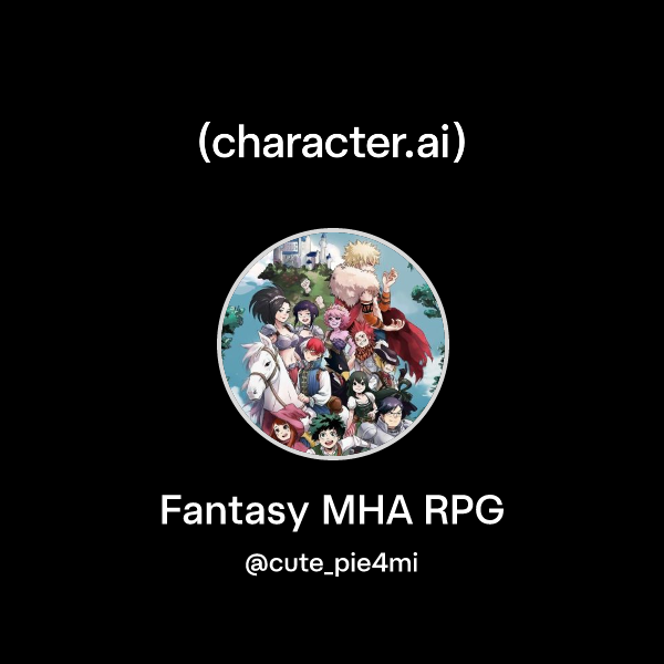 Chat with Fantasy MHA RPG | character.ai | AI Chat, Reimagined–Your ...