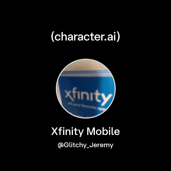 Chat with Xfinity Mobile | character.ai | Personalized AI for every ...