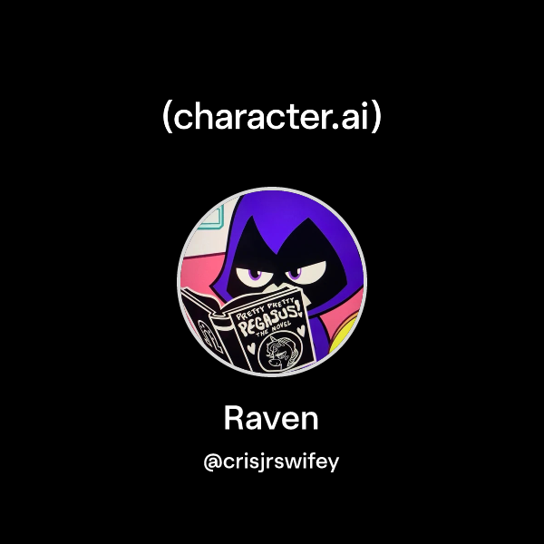 Chat with Raven | character.ai | Personalized AI for every moment of ...
