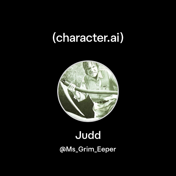 Chat with Judd | character.ai | Personalized AI for every moment of ...