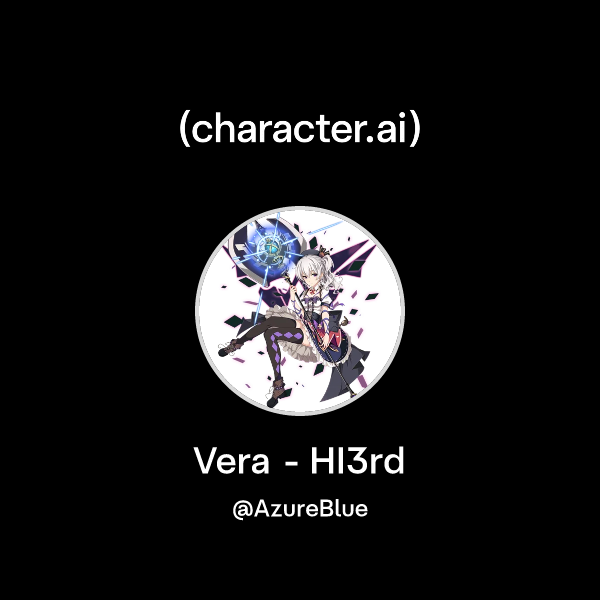 Chat with Vera - HI3rd | character.ai | Personalized AI for every ...