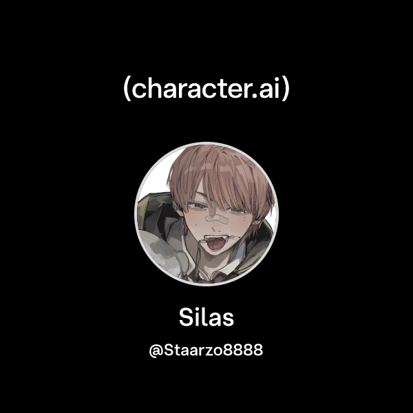 Chat with Silas | character.ai | AI Chat, Reimagined–Your Words. Your World.