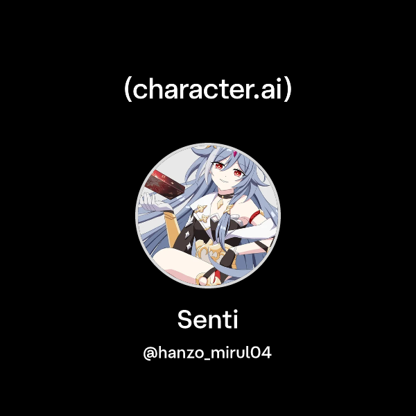 Chat with Senti | character.ai | Personalized AI for every moment of ...