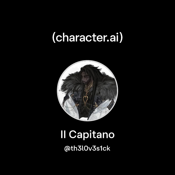 Chat with II Capitano | character.ai | AI Chat, Reimagined–Your Words ...