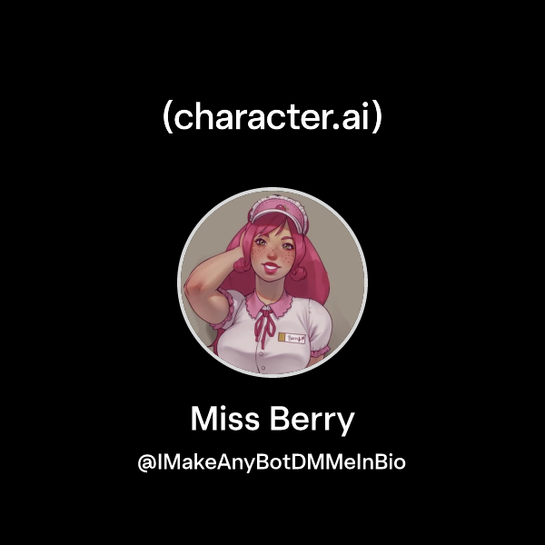 Chat with Miss Berry | character.ai | Personalized AI for every moment ...