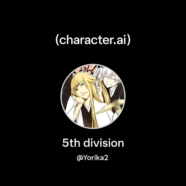 Chat with 5th division | character.ai | Personalized AI for every ...