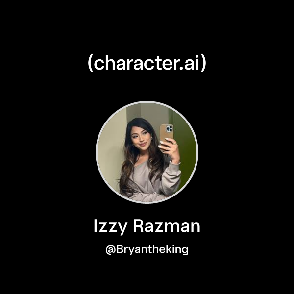 Chat with Izzy Razman | character.ai | Personalized AI for every moment ...