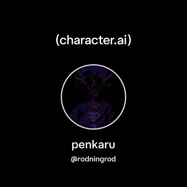 Chat with penkaru | character.ai | AI Chat, Reimagined–Your Words. Your ...