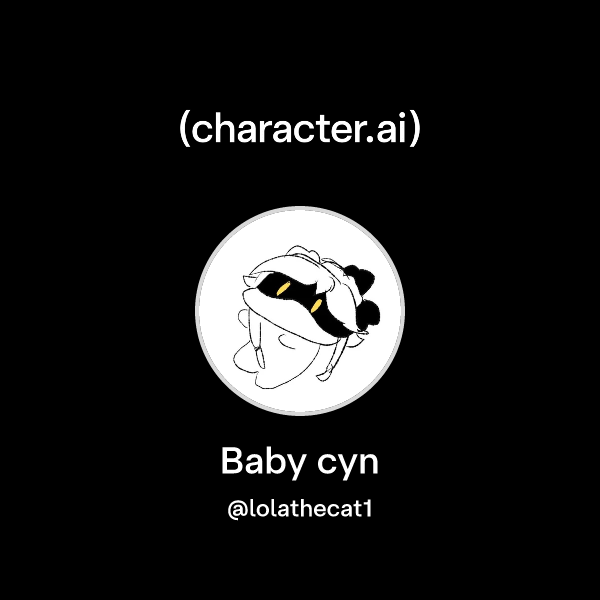 Chat with Baby cyn | character.ai | AI Chat, Reimagined–Your Words ...