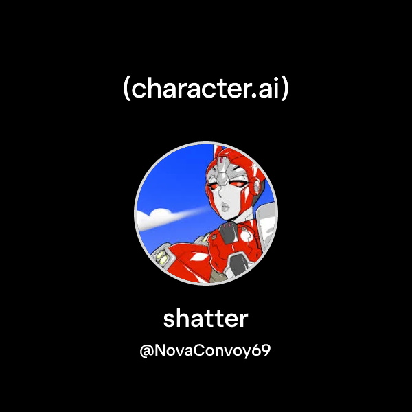 Chat with shatter | character.ai | AI Chat, Reimagined–Your Words. Your ...