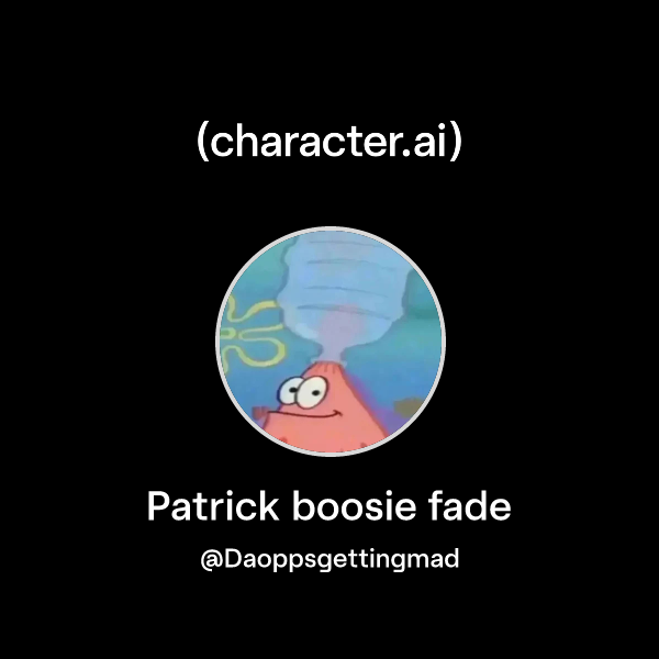 Chat with Patrick boosie fade | character.ai | AI Chat, Reimagined–Your ...