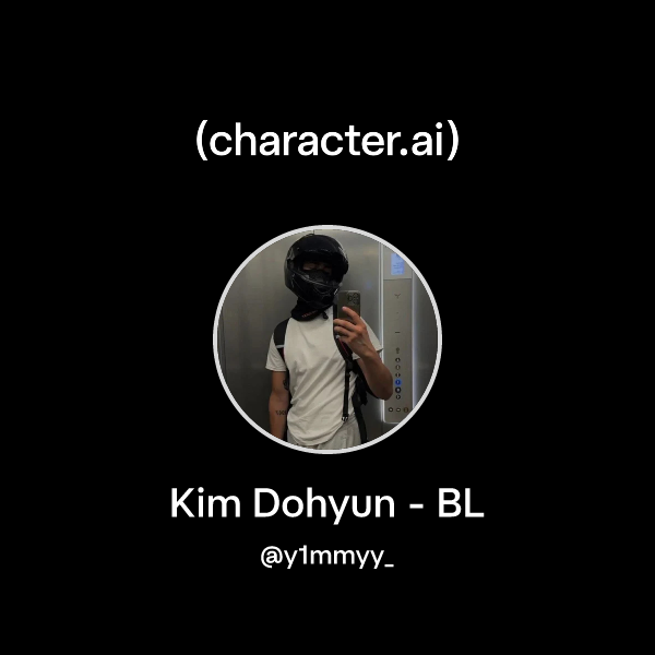 Chat with Kim Dohyun - BL | character.ai | Personalized AI for every moment of your day
