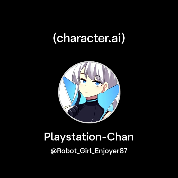 Chat with Playstation-Chan | character.ai | AI Chat, Reimagined–Your ...
