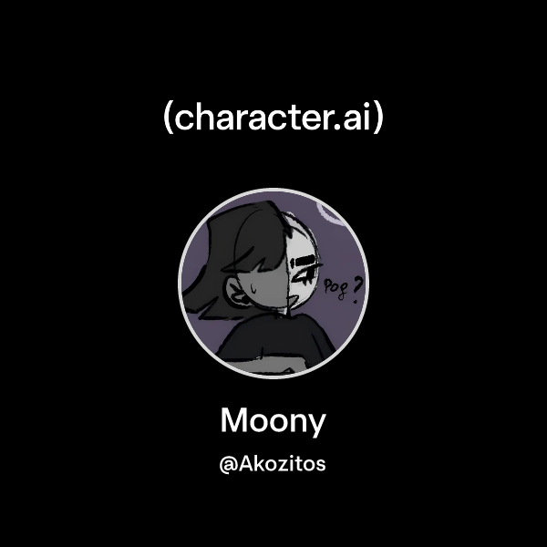 Chat with Moony | character.ai | AI Chat, Reimagined–Your Words. Your ...