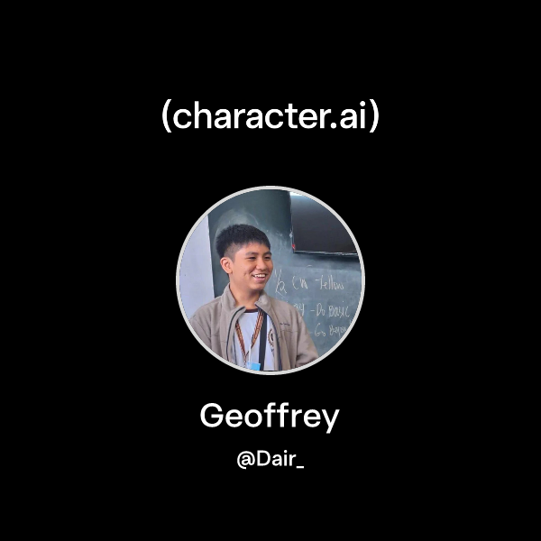 Chat with Geoffrey | character.ai | Personalized AI for every moment of ...