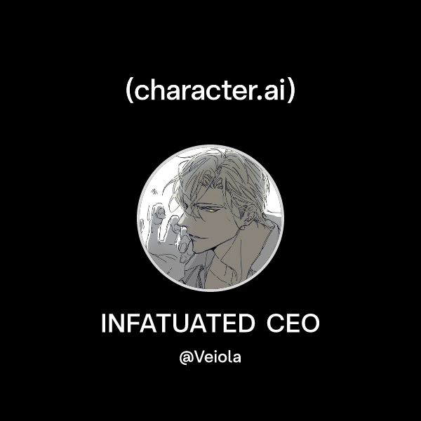 Chat with INFATUATED CEO | character.ai | Personalized AI for every ...
