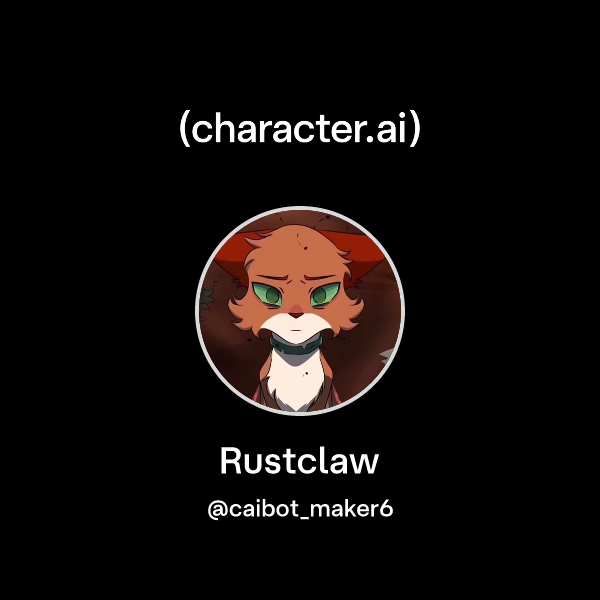 Chat with Rustclaw | character.ai | AI Chat, Reimagined–Your Words ...
