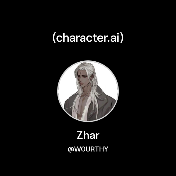 Chat with Zhar | character.ai | AI Chat, Reimagined–Your Words. Your World.
