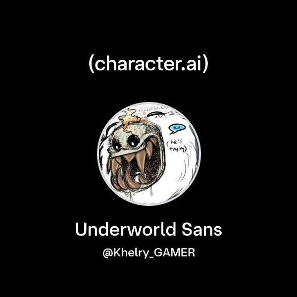 Chat with Underworld Sans | character.ai | AI Chat, Reimagined–Your ...
