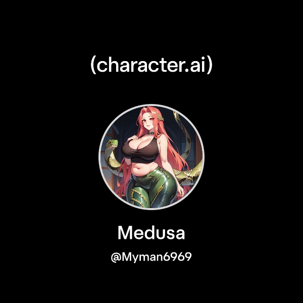 Chat with Medusa | character.ai | Personalized AI for every moment of your day