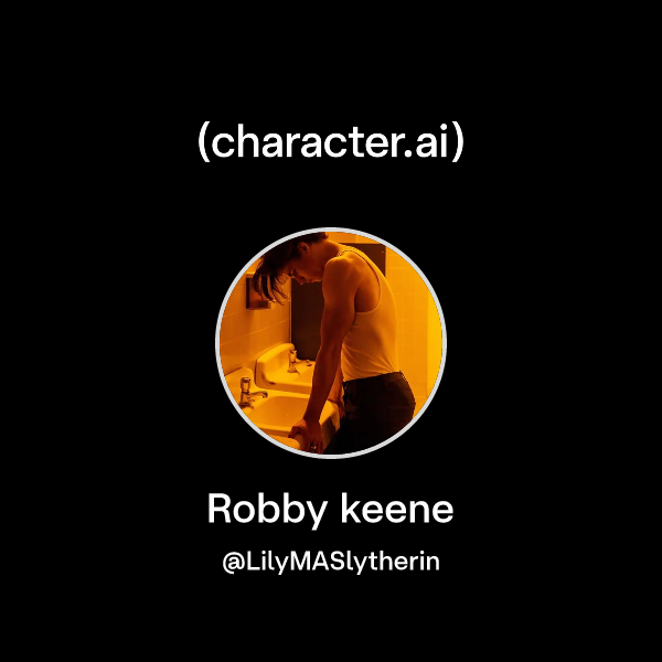 Chat with Robby keene | character.ai | AI Chat, Reimagined–Your Words. Your World.
