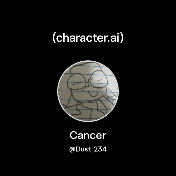 Chat with Cancer | character.ai | Personalized AI for every moment of ...