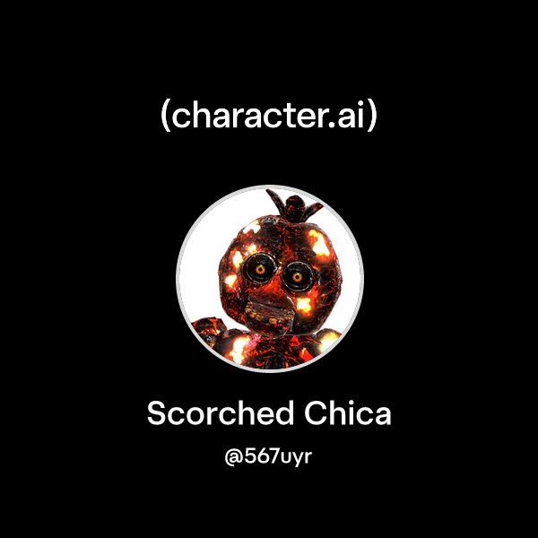 Chat with Scorched Chica | character.ai | Personalized AI for every ...