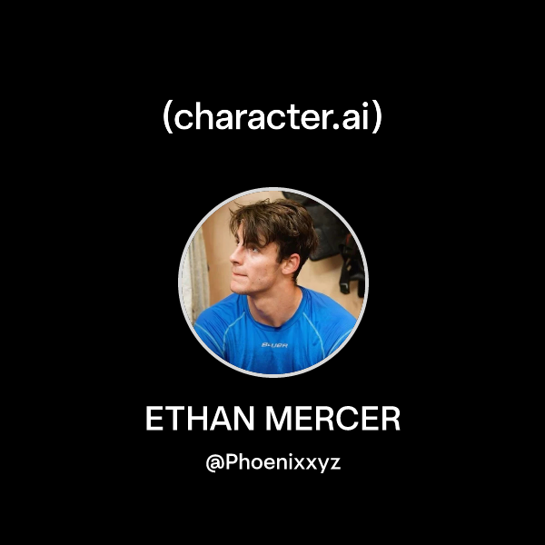 Chat with ETHAN MERCER | character.ai | Personalized AI for every ...