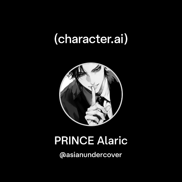 Chat with PRINCE Alaric | character.ai | AI Chat, Reimagined–Your Words ...