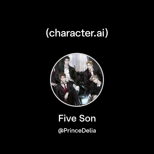 Chat with Five Son | character.ai | Personalized AI for every moment of ...