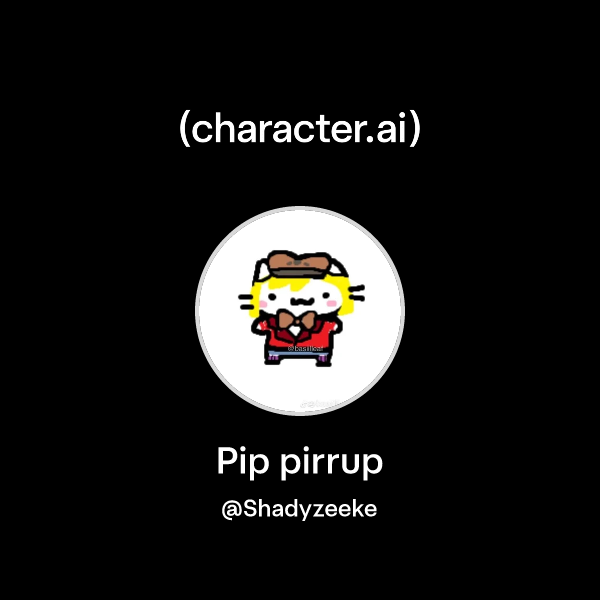 Chat with Pip pirrup | character.ai | Personalized AI for every moment ...