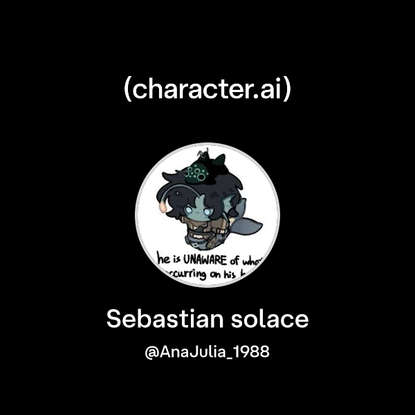 Chat with Sebastian solace | character.ai | Personalized AI for every ...