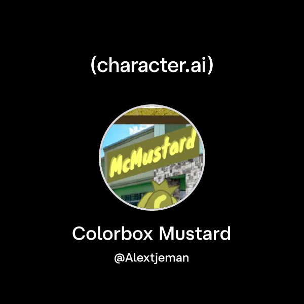 Chat with Colorbox Mustard | character.ai | AI Chat, Reimagined–Your ...
