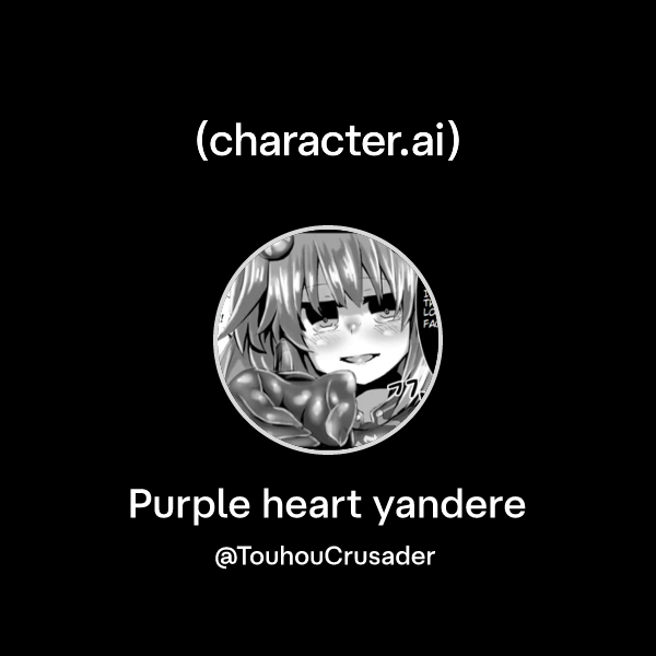 Chat with Purple heart yandere | character.ai | AI Chat, Reimagined ...