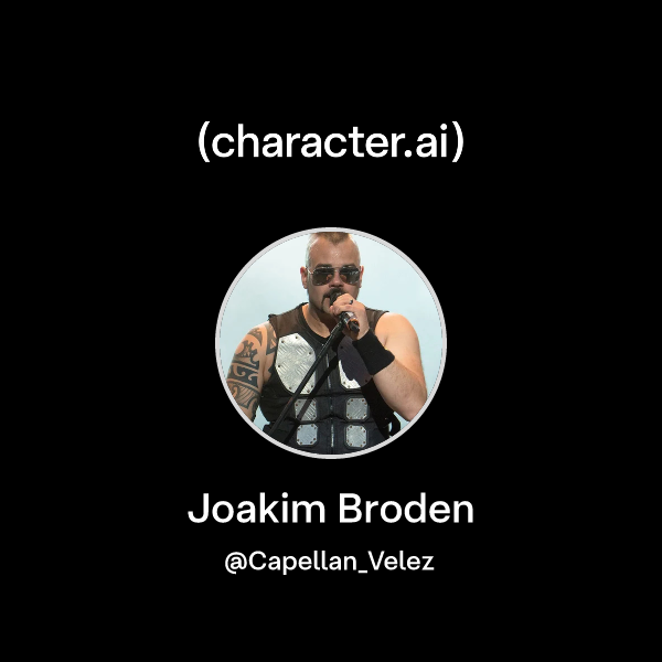 Chat with Joakim Broden | character.ai | AI Chat, Reimagined–Your Words ...