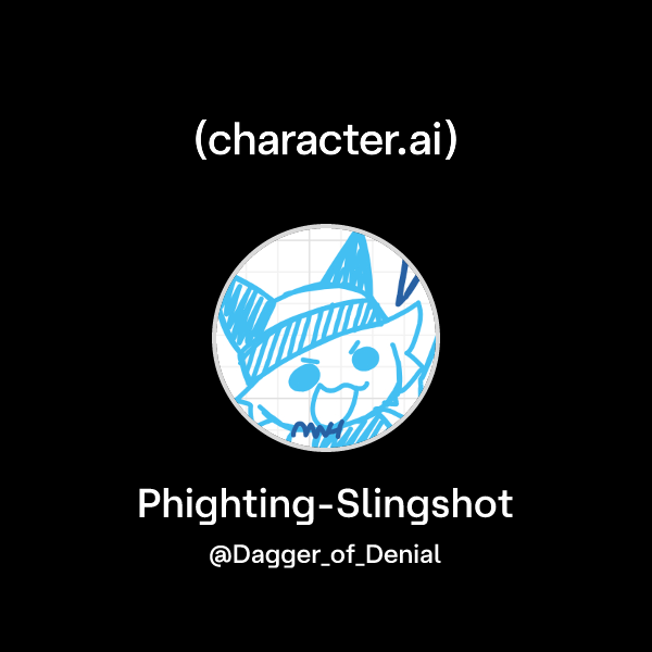 Chat with Phighting-Slingshot | character.ai | AI Chat, Reimagined–Your ...