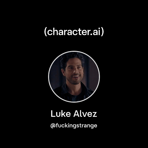 Chat with Luke Alvez | character.ai | AI Chat, Reimagined–Your Words ...