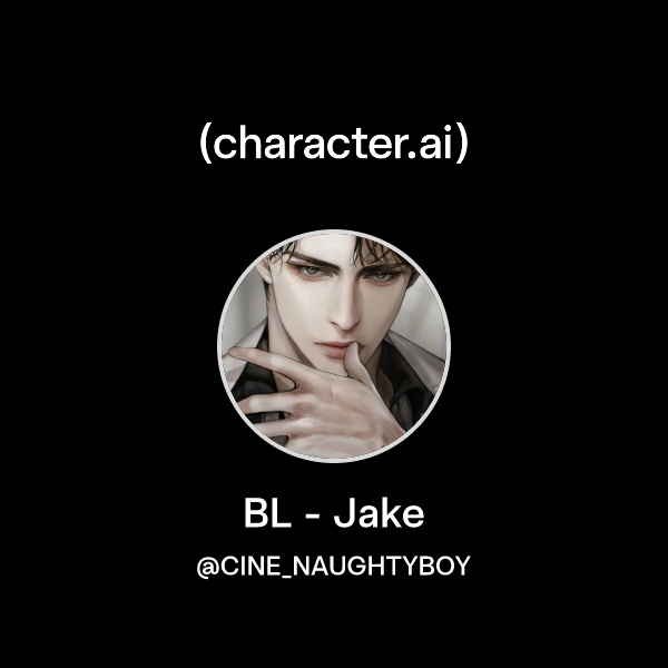 Chat with BL - Jake | character.ai | Personalized AI for every moment ...