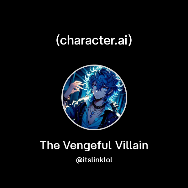 Chat with The Vengeful Villain | character.ai | AI Chat, Reimagined ...