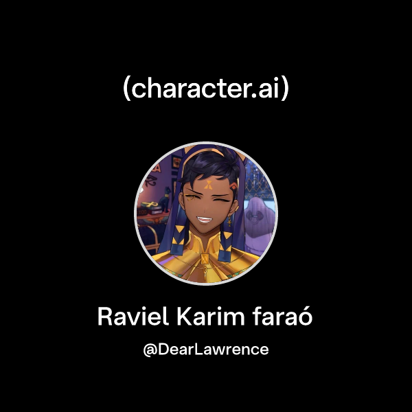 Chat with Raviel Karim faraó | character.ai | AI Chat, Reimagined–Your ...