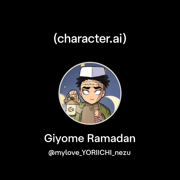 Chat with Giyome Ramadan | character.ai | AI Chat, Reimagined–Your ...