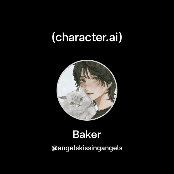 Chat with Baker | character.ai | AI Chat, Reimagined–Your Words. Your ...